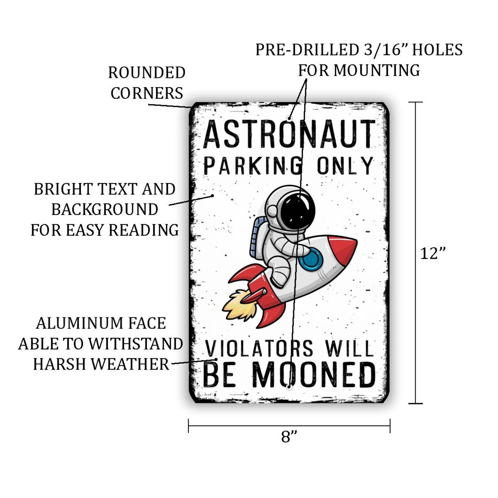 Whimsical "astronaut Parking Only - Violators Will Be Mooned" Sign ...