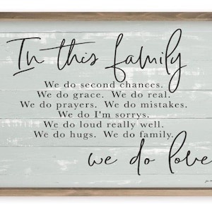 In This Family We Do Second Chances Farmhouse Style Wall Decor Sign ...
