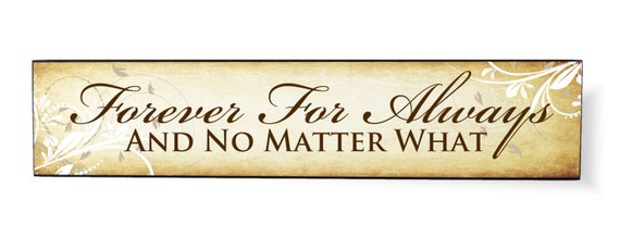 Forever For Always And No Matter What Wood Wooden Sign 5x24 | Etsy