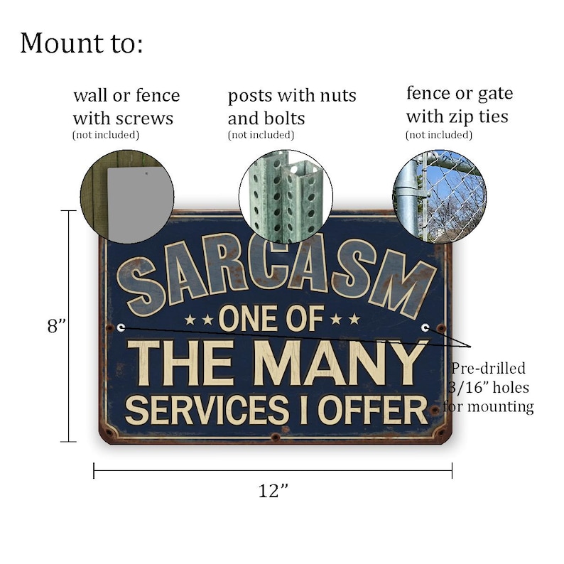 Sarcasm One of the Many Services I Offer – Vintage Metal Sign – Blue ...