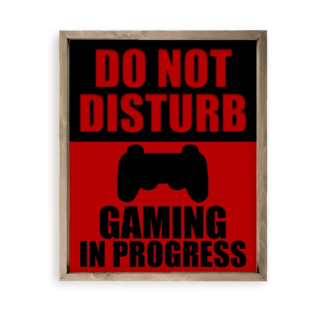 Do Not Disturb Gaming in Progress Kid's Room Funny Sign - Etsy