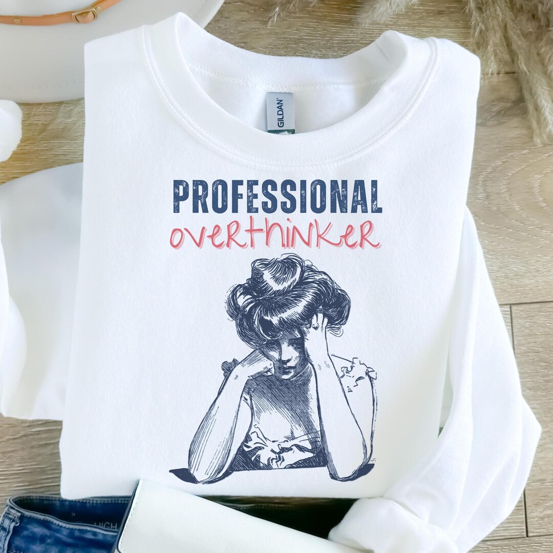 Professional Overthinker PNG Design, Funny Overthinking Png, Anxious ...