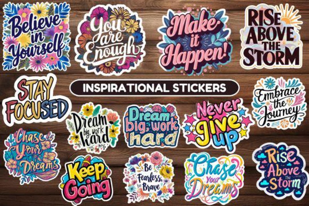 Inspirational Stickers, Motivational Decals, Cute Inspirational ...