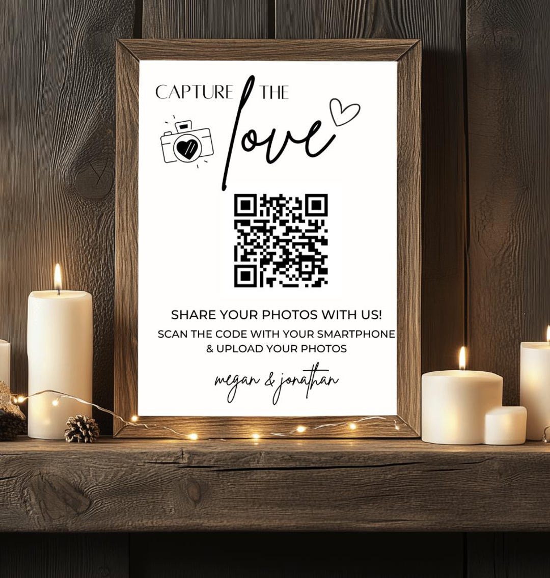 Customizable Wedding Photo Sharing Sign, Capture the Love QR Code ...