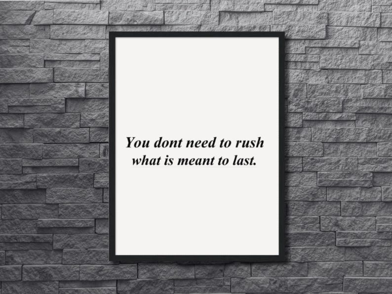 You Don’t Need to Rush – Premium Framed Inspirational Wall Art ...