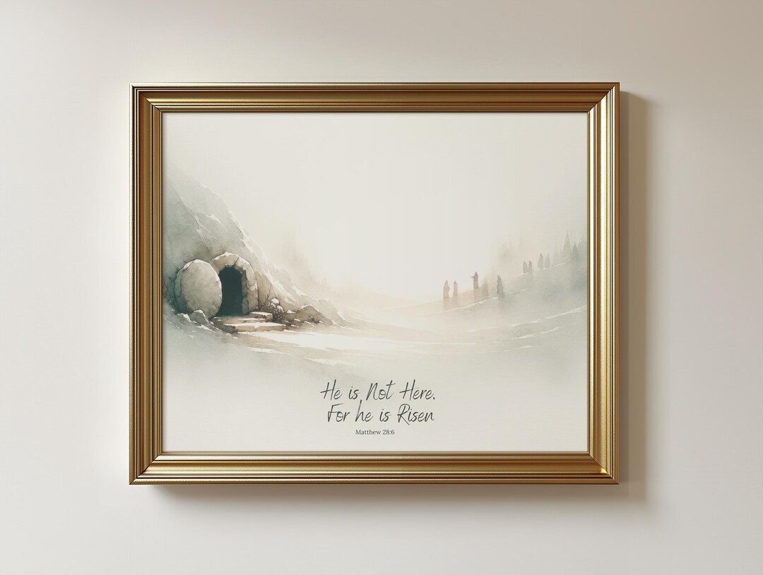 He is Risen, Empty Tomb Art, Christian Wall Art, Bible Verse Wall Art ...
