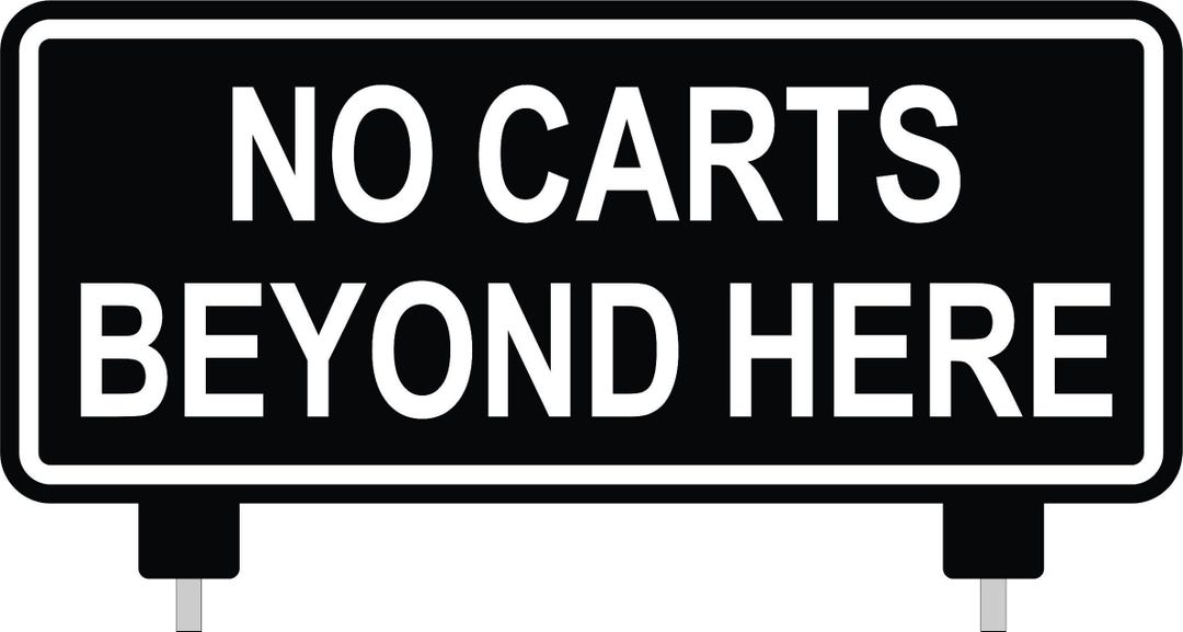 S200 Engraved Laminated Golf Course Sign, No Carts Beyond Here, Outdoor ...