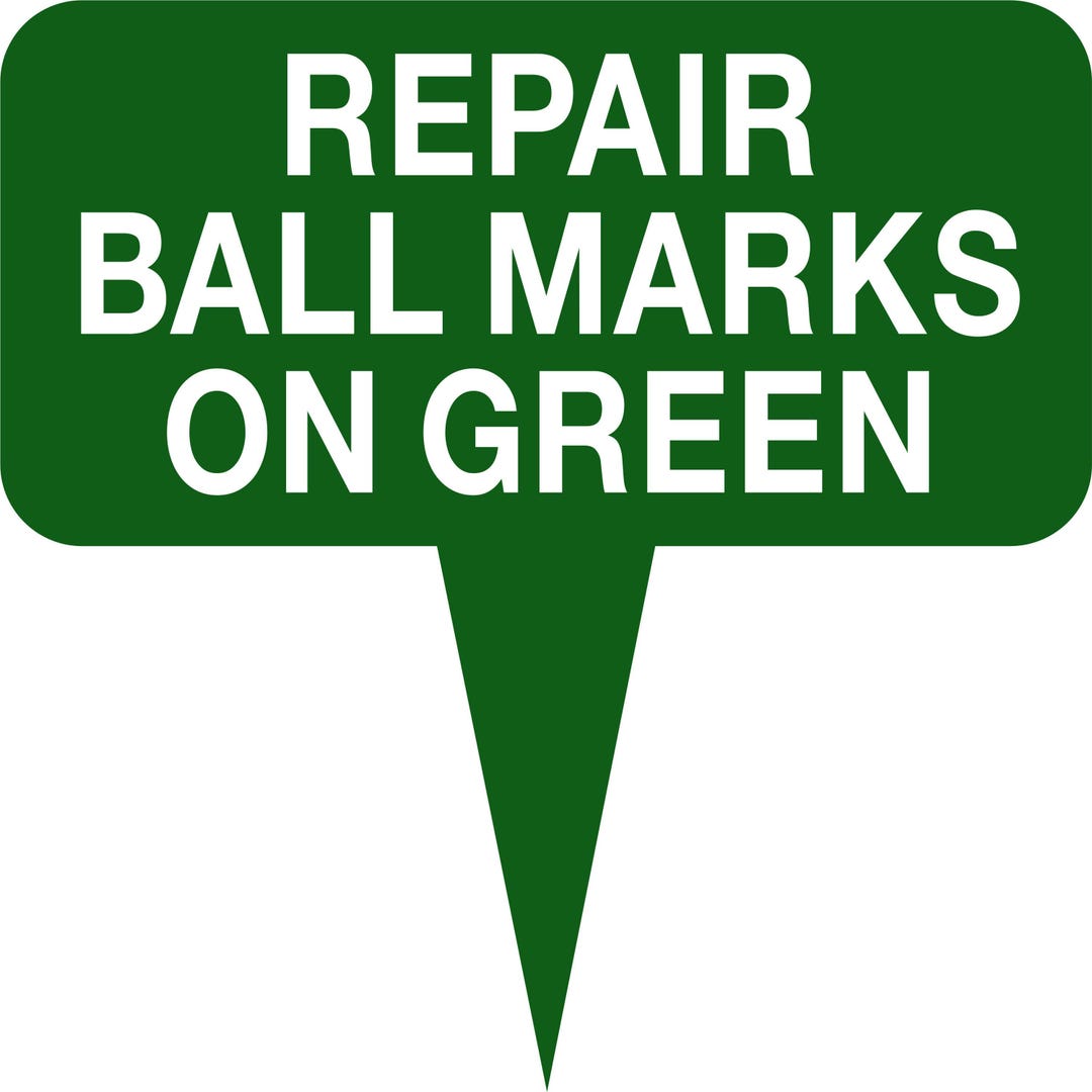 S100 Engraved Laminated Golf Course Sign, Repair Ball Marks on Green ...