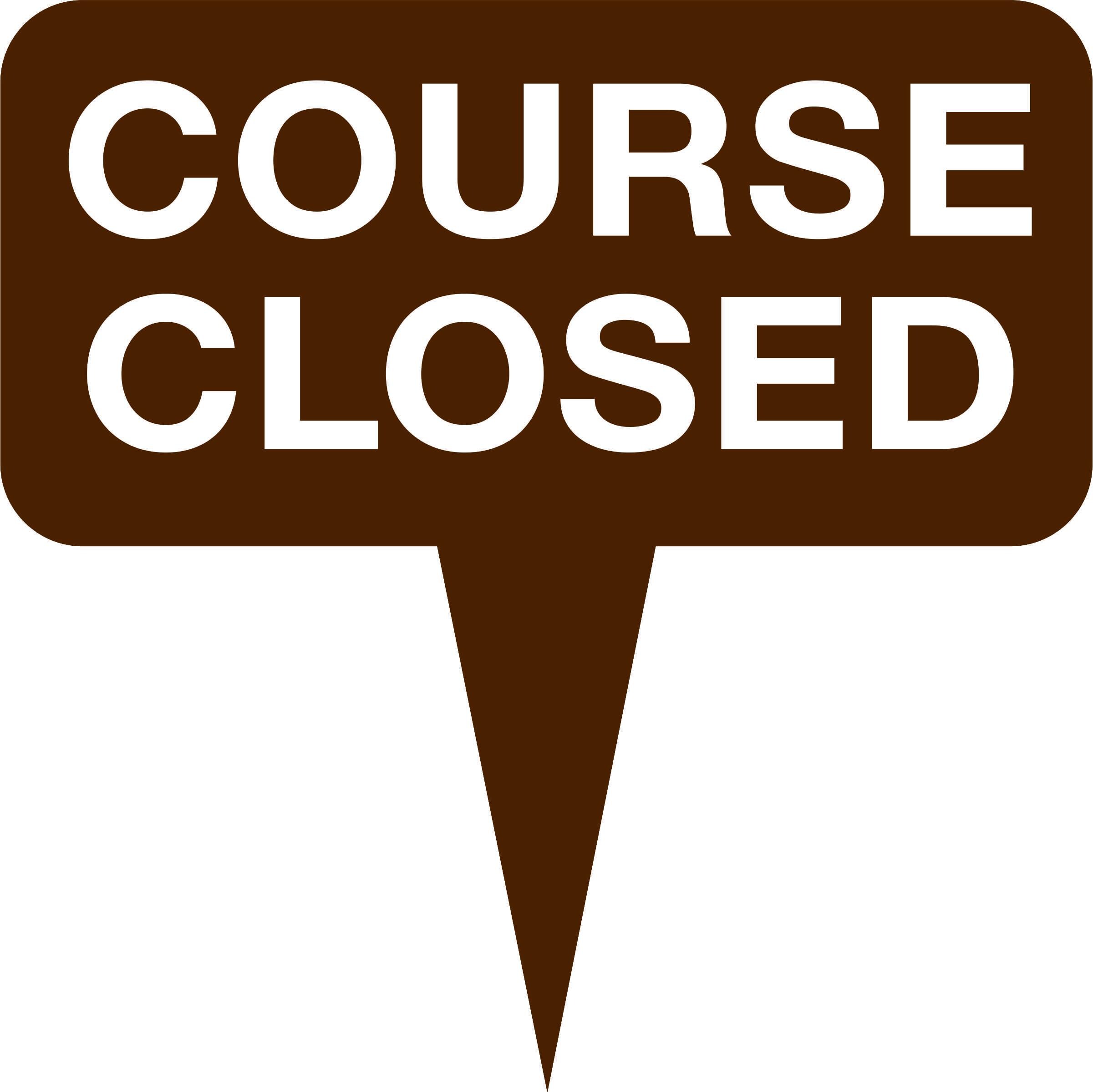 S100 Engraved Laminated Golf Course Sign, Course Closed, Outdoor Sign ...