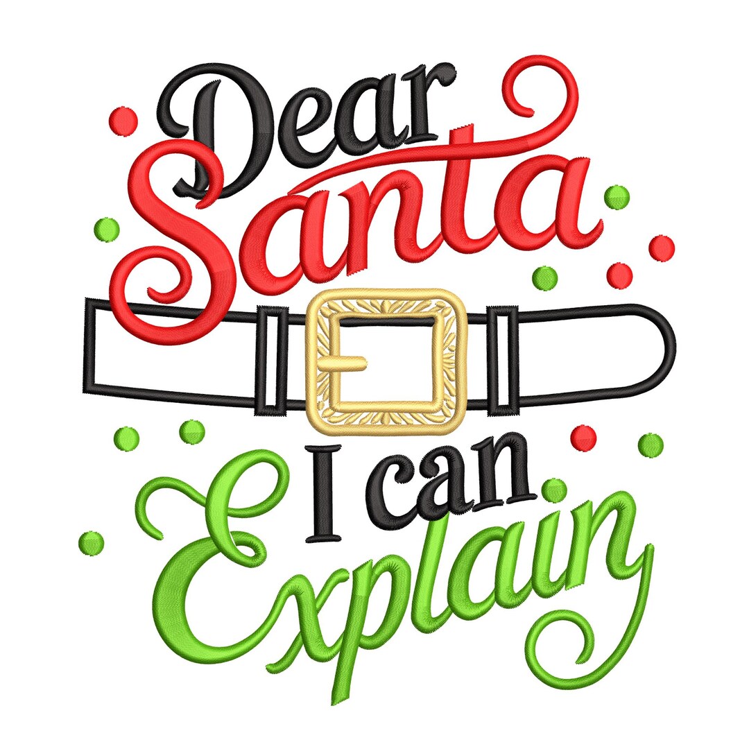 Dear Santa, I Can Explain" Embroidery Design File - Etsy