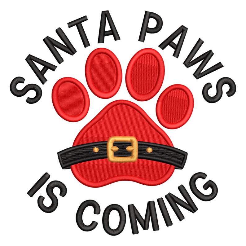 Santa Paws is Coming Embroidery Design – Christmas Pet Paw Machine ...