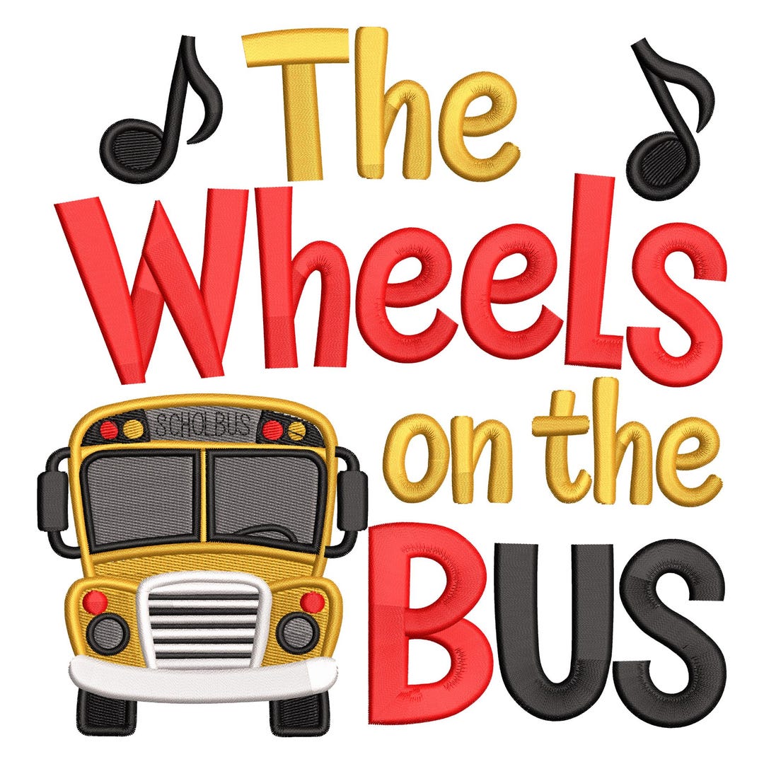 Wheels on the Bus Embroidery Design: School Bus Nursery Rhyme Pes File ...