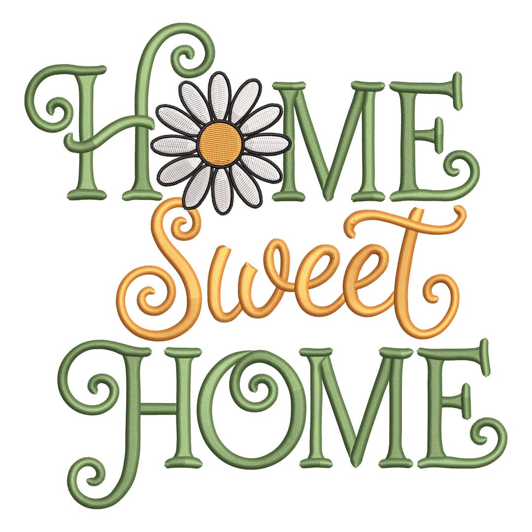 Home Sweet Home Daisy Embroidery Design: Spring Housewarming Machine ...