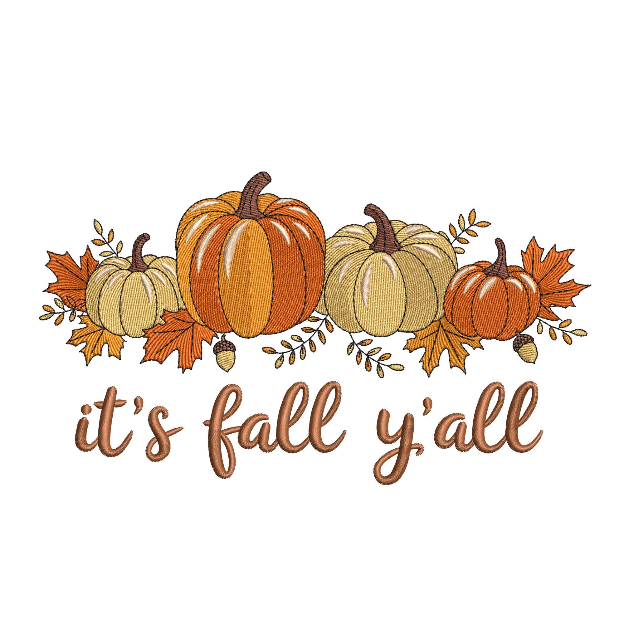 It's Fall Y'all Embroidery Design– Autumn Pumpkins Machine Embroidery ...