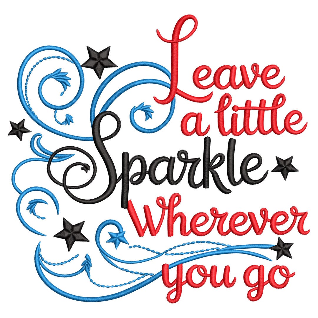 Sparkle Inspirational Quote Embroidery Design: Whimsical Script ...