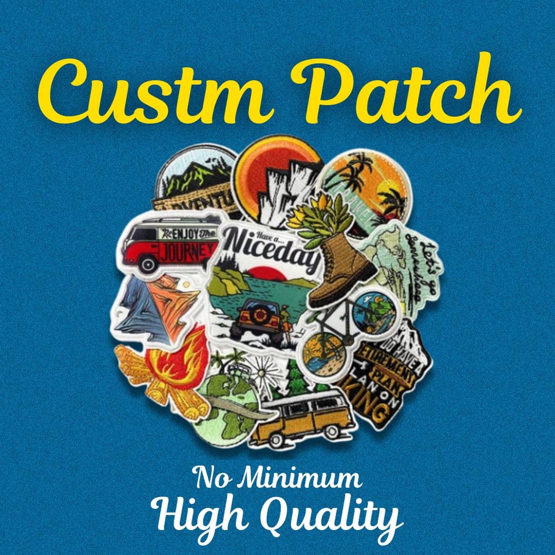 Custom Patch – NO MINIMUM | Custom Embroidered Patches - Sew-on/iron-on ...