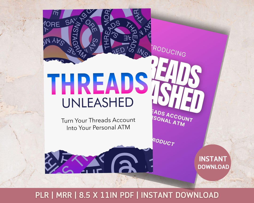 Threads Unleashed | Threads Guide | Master Resell Rights | Digital ...