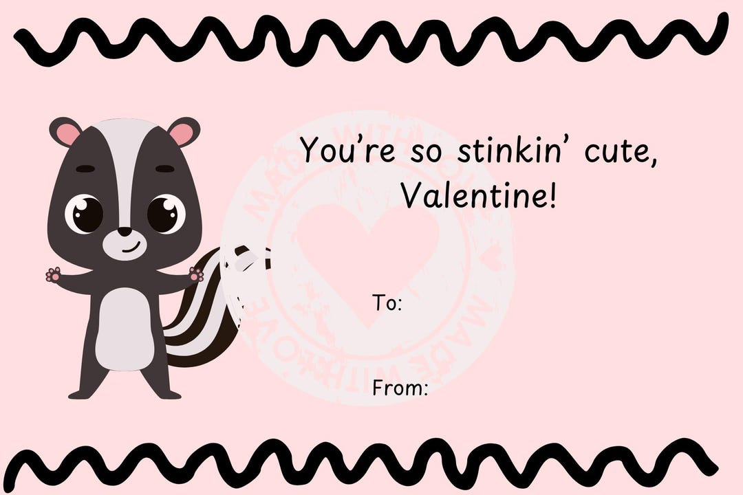 You're so Stinkin' Cute! Digital/printable Valentine's Day Card - Etsy