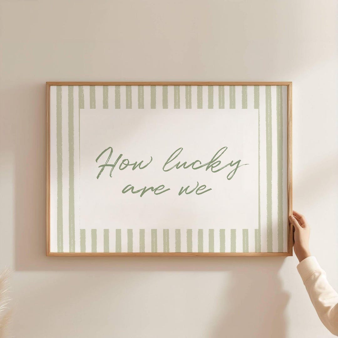 How Lucky Are We Horizontal Word Sign | Printable Sage Green Living ...