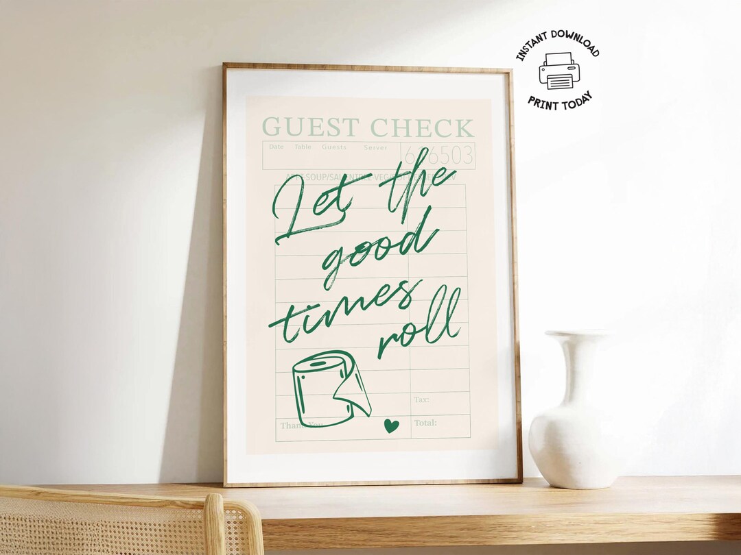 Let the Good Times Roll Funny Toilet Print | Sage Printable Bathroom ...