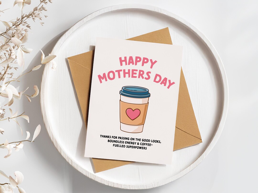 Mothers Day Card | Printable Funny Mother's Day Card for Mom From ...