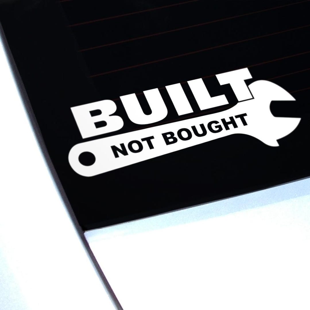 Built on Not Bought Car Sticker Decal, Camper Van Caravan Decal, Car ...
