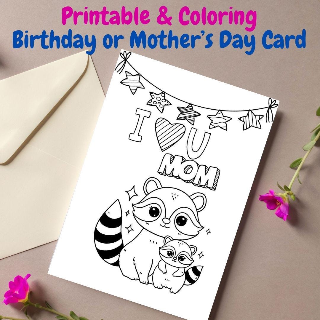 Printable Coloring Card for Mom, Birthday or Mother's Day DIY Activity ...