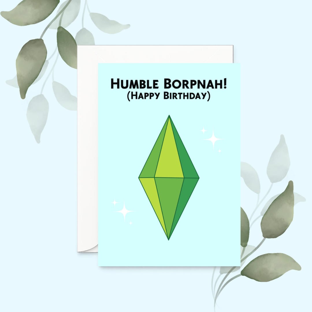 Sims Birthday Card | Humble Borpnah Sims Card | Nerd | Funny Sims ...