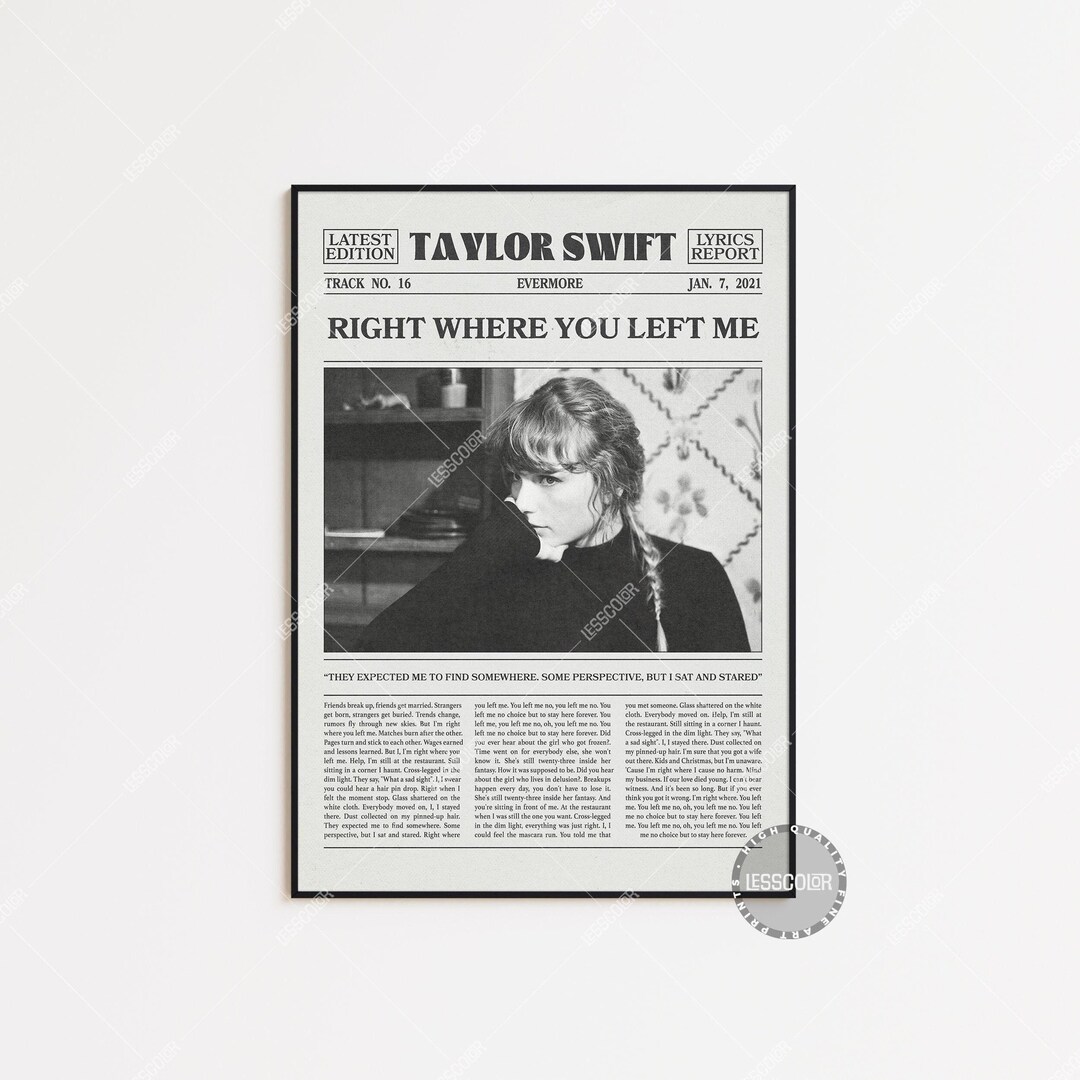 Taylor Swift Retro Newspaper Print, Right Where You Left Me Poster ...
