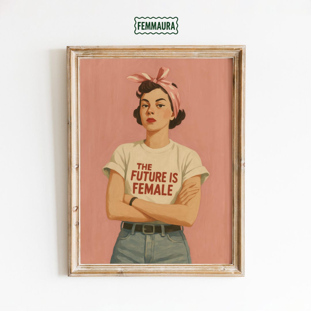 The Future is Female Poster – Feminist Retro Girl Wall Art, Bold Quote ...