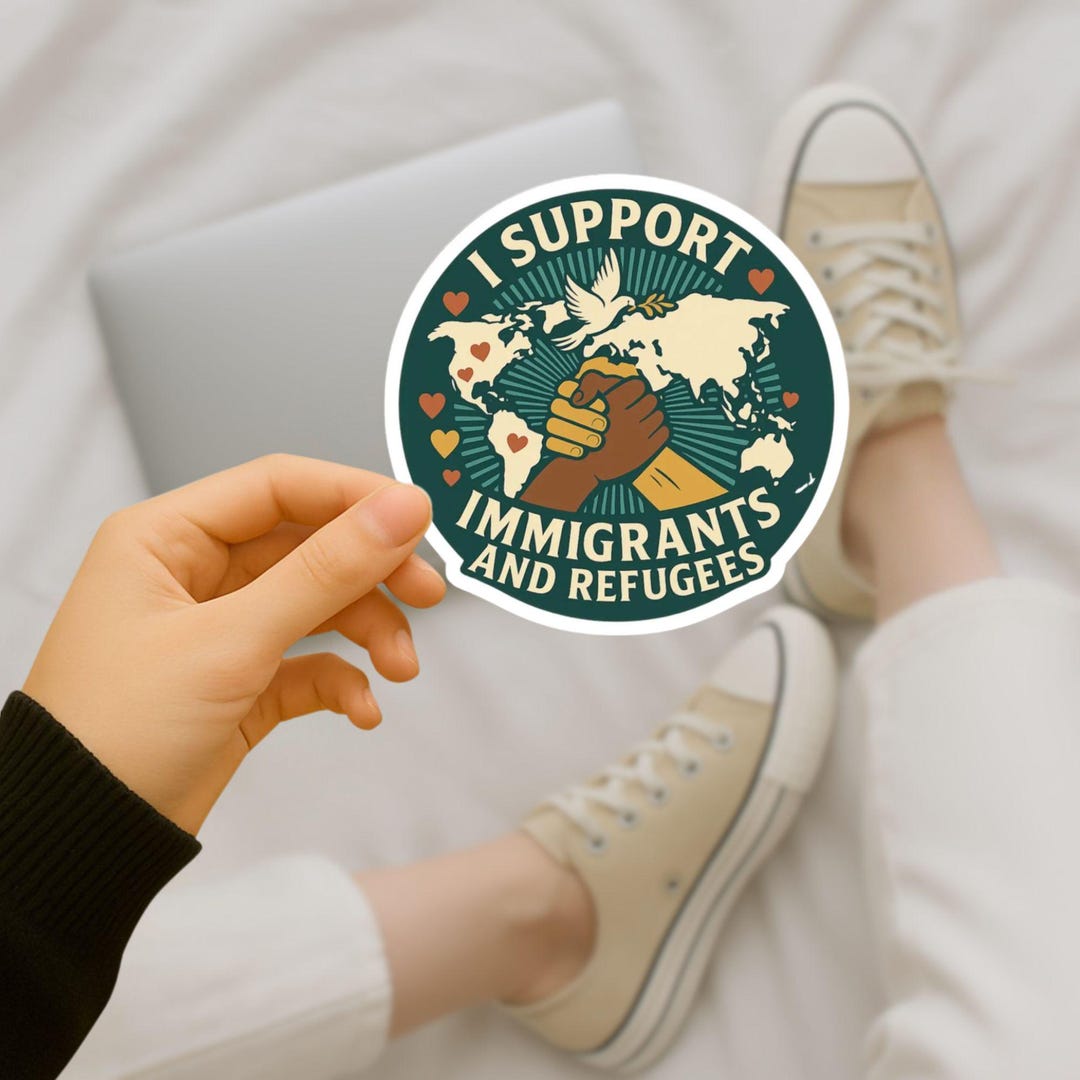 I Support Immigrants & Refugees Sticker: Human Rights Decal - Etsy