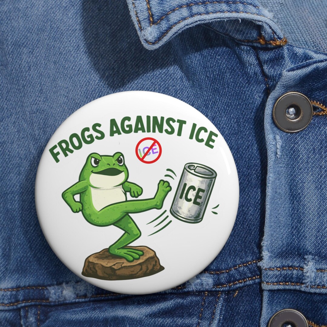 Frogs Against ICE Pin • Anti-ice Activist Frog Button • Funny Protest ...