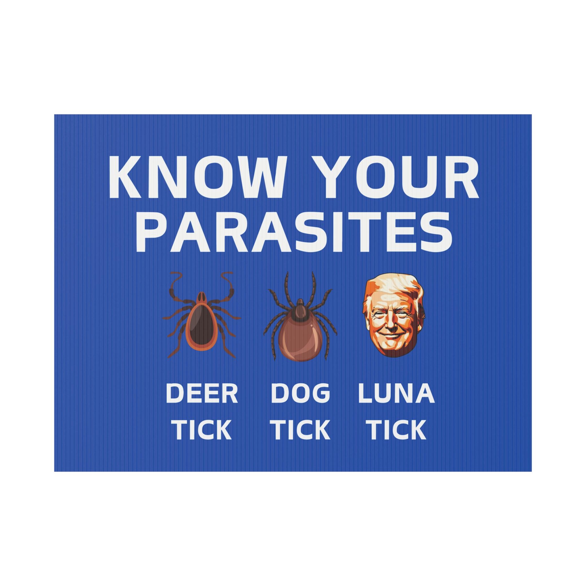 Know Your Parasites Yard Sign, Political Yard Signs, Deer Tick Dog Tick ...