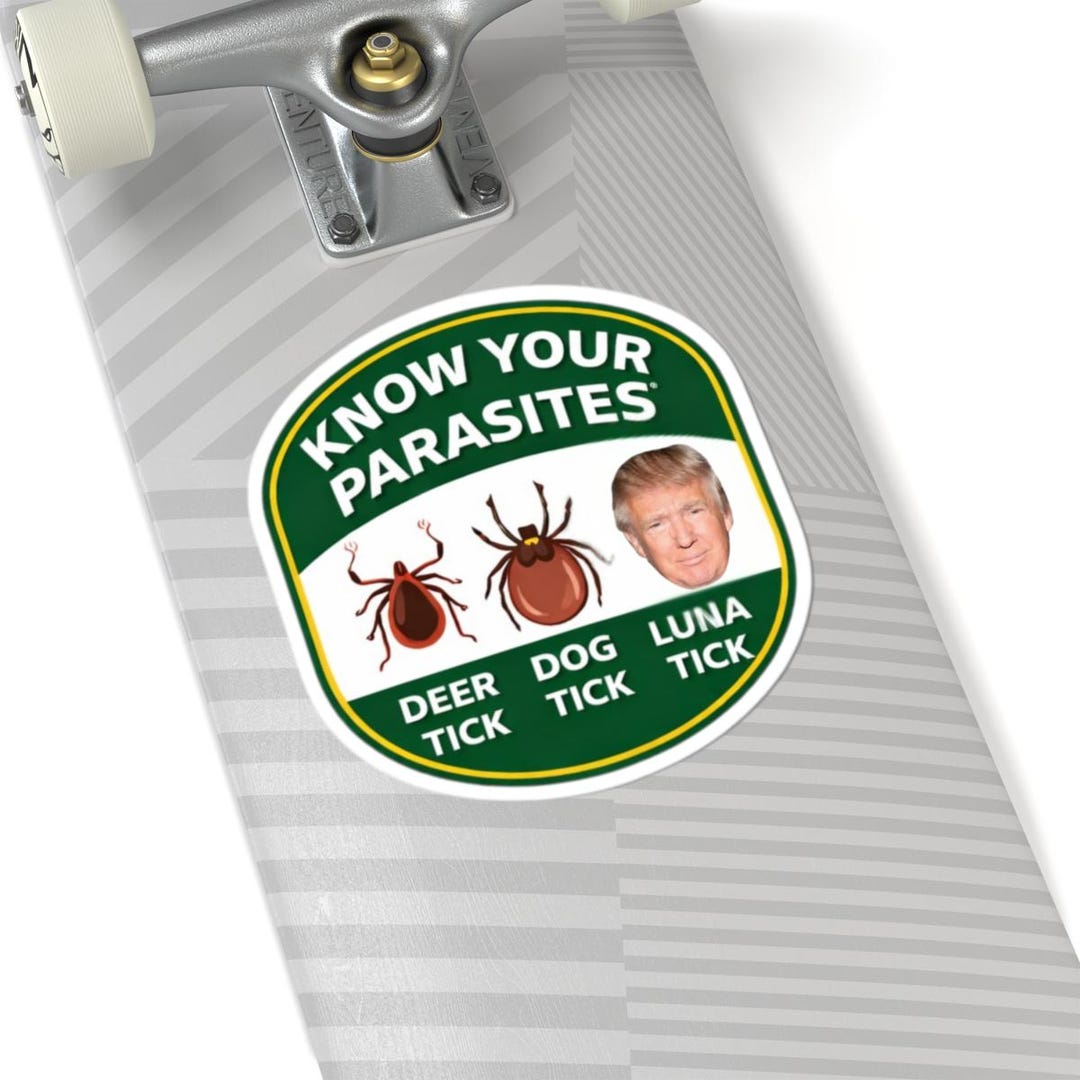 Know Your Parasites Sticker | Anti-trump Political Satire - Etsy