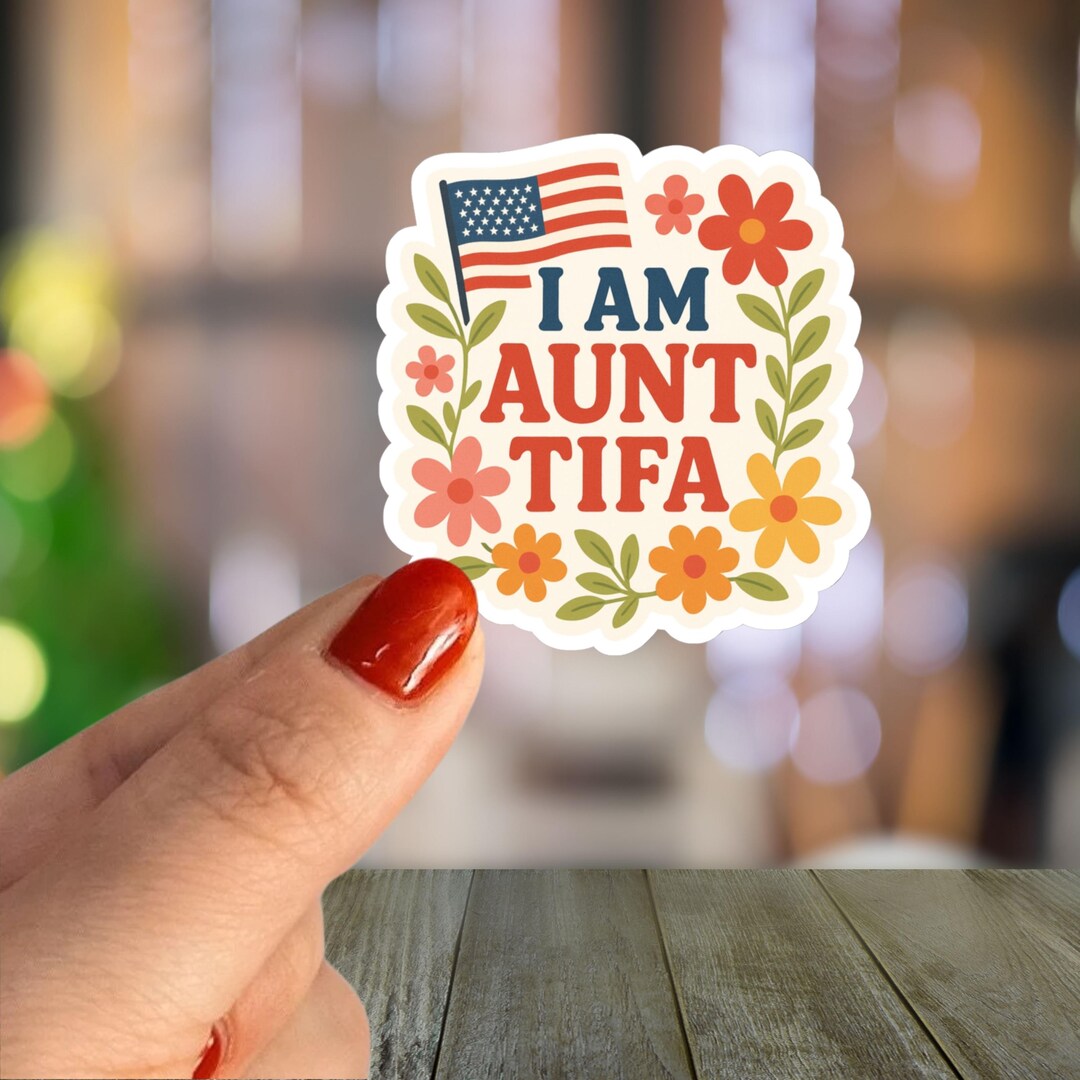 Aunt Tifa Floral Sticker: Patriotic Anti-fascist Vinyl Decal - Etsy