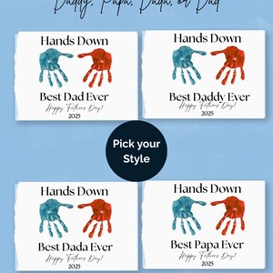 Hands Down Best Dad Ever DIY Printable Handprint Art - First Father's ...