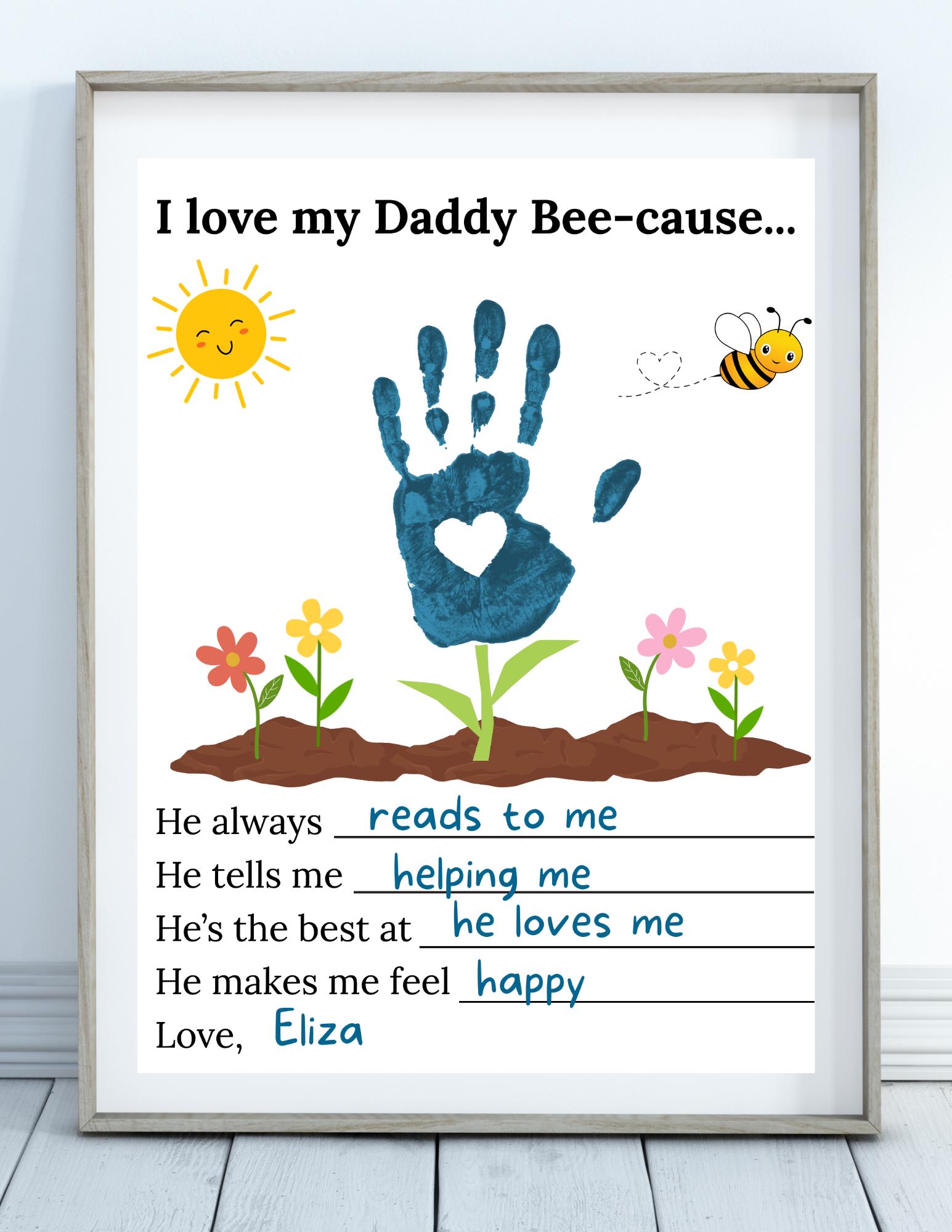 I Love My Daddy "bee - Cause" Fathers Day Handprint Craft, Handprint ...