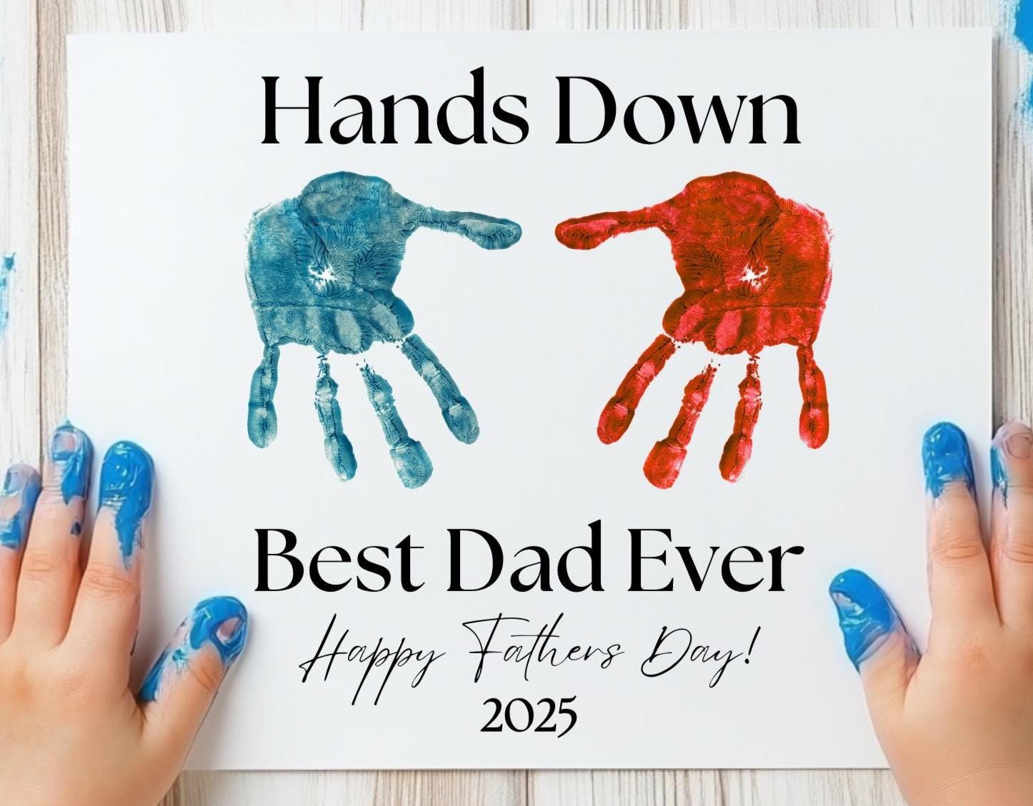 Hands Down Best Dad Ever DIY Printable Handprint Art - First Father's ...