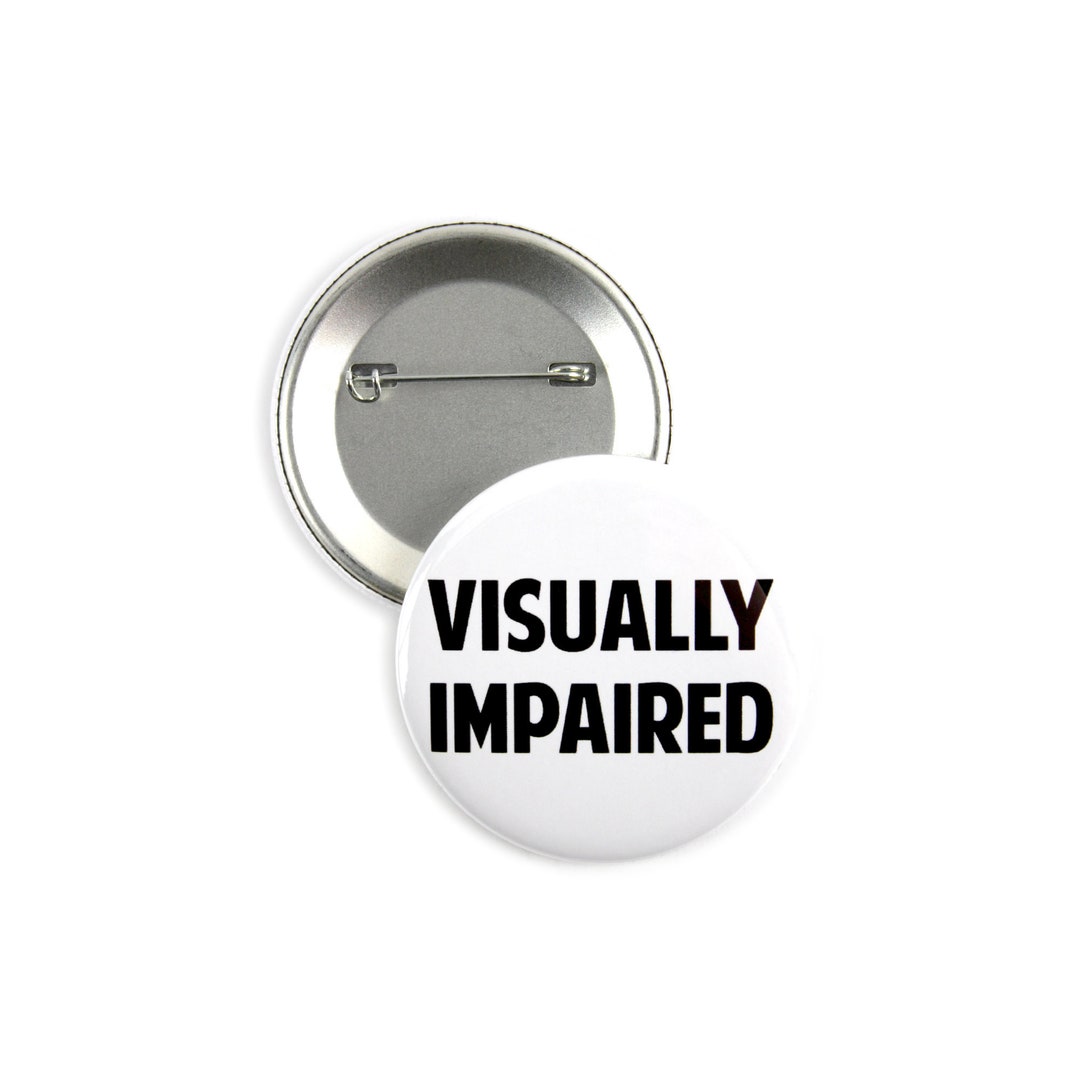 25 Pack Visually Impaired Disability ID Aid Pinback Button Badges 2.25 ...