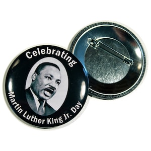 Celebrating Martin Luther King Jr Pinback Buttons 2.25 Inch Round 10 ...