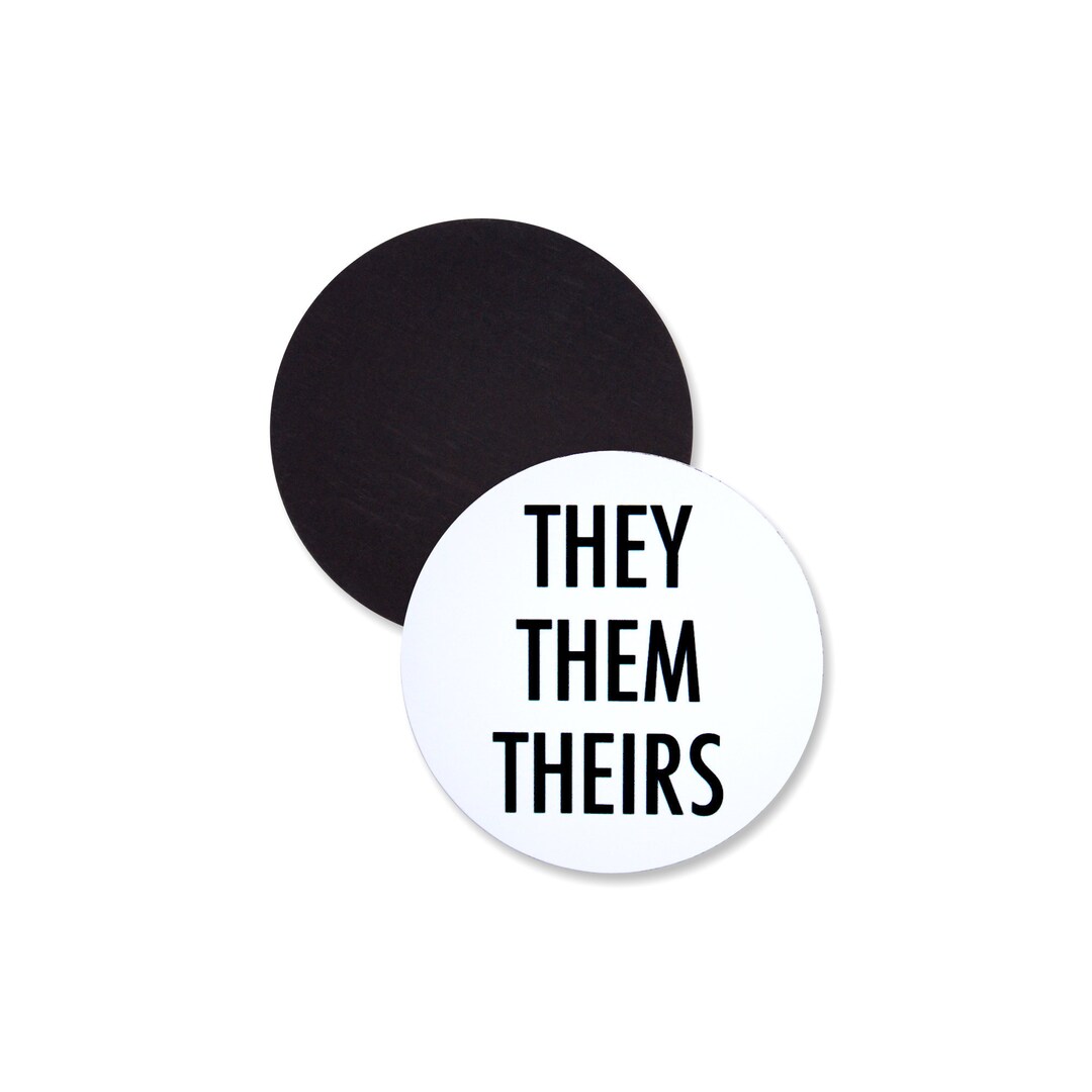 1 Pack Preferred Gender Pronouns Flexible Magnets 3 Inch Round - Etsy