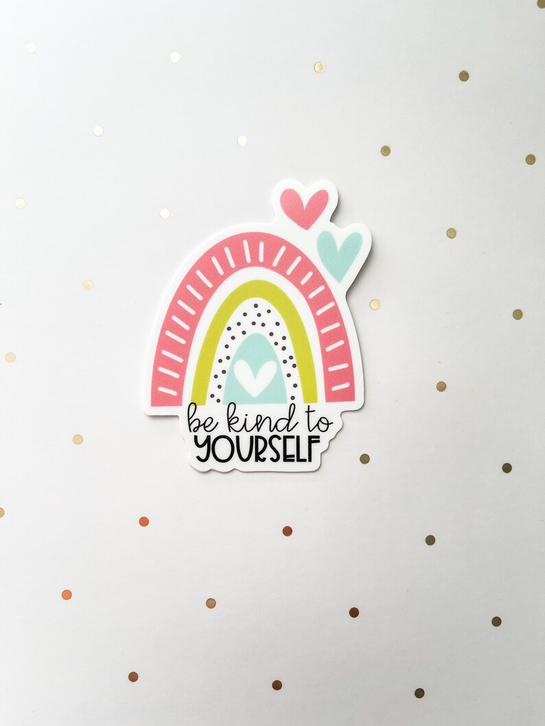 Be Kind to Yourself Sticker Rainbow Sticker Be Kind - Etsy