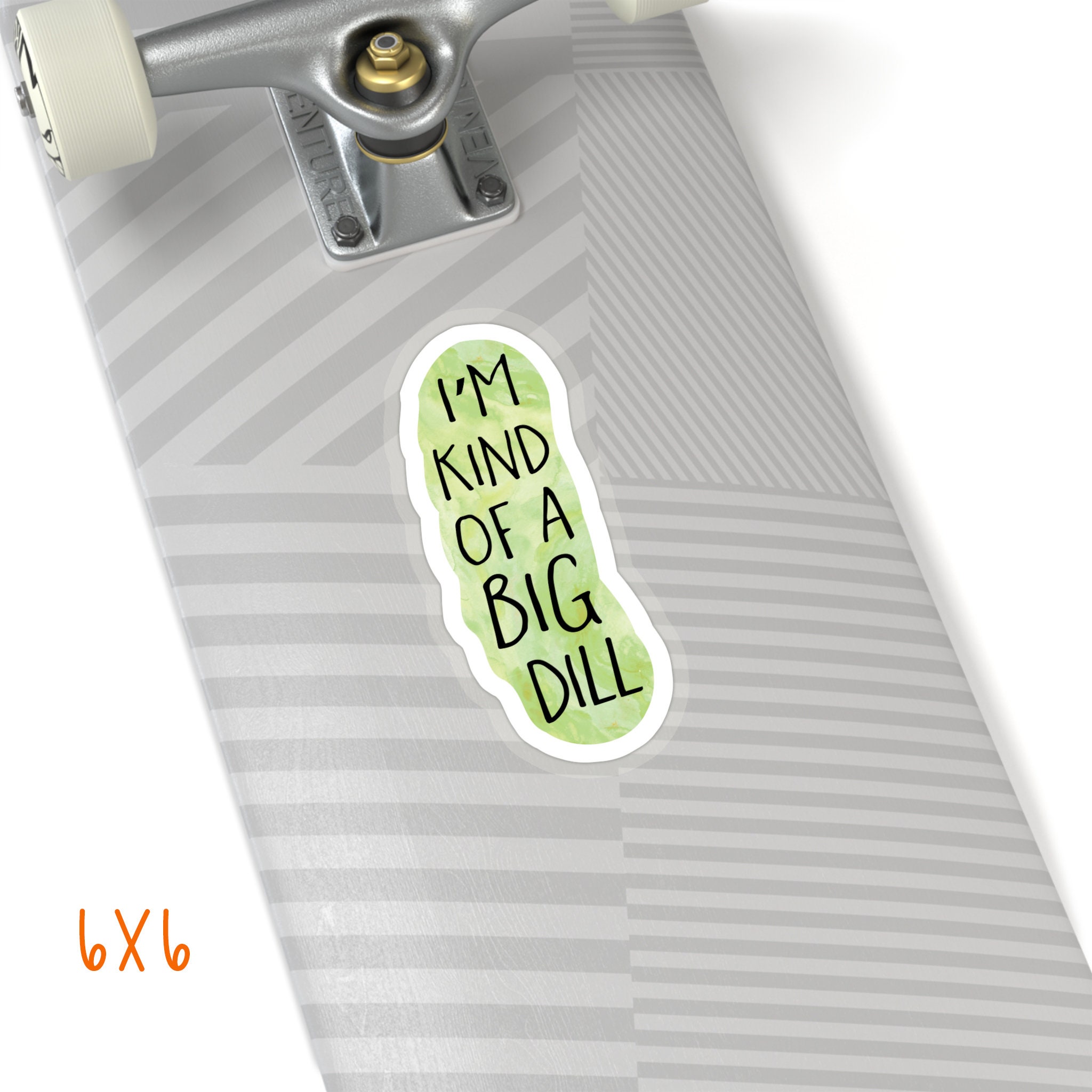 Im Kind of a Big Dill Pickle Sticker Pickleball Gift for - Etsy