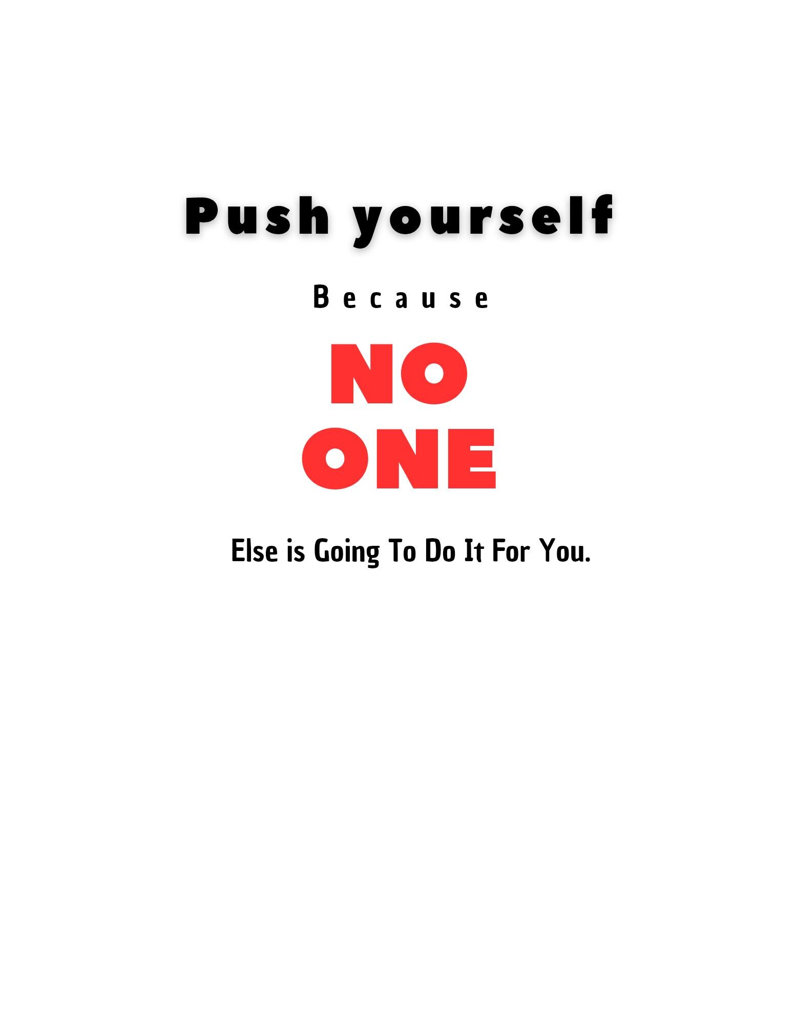 Push Yourself Motivational Wall Art | Printable Inspirational Quote ...