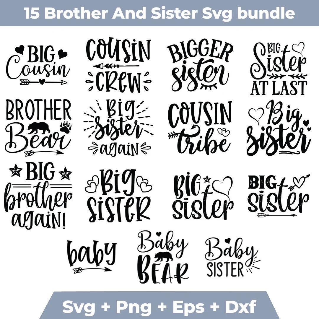 Sibling SVG Bundle: Big Brother, Little Sister Designs for Family ...