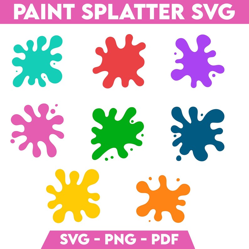 Paint Splatter SVG, Bundle, Paint Splats Svg, Paint Svg, Clipart ...