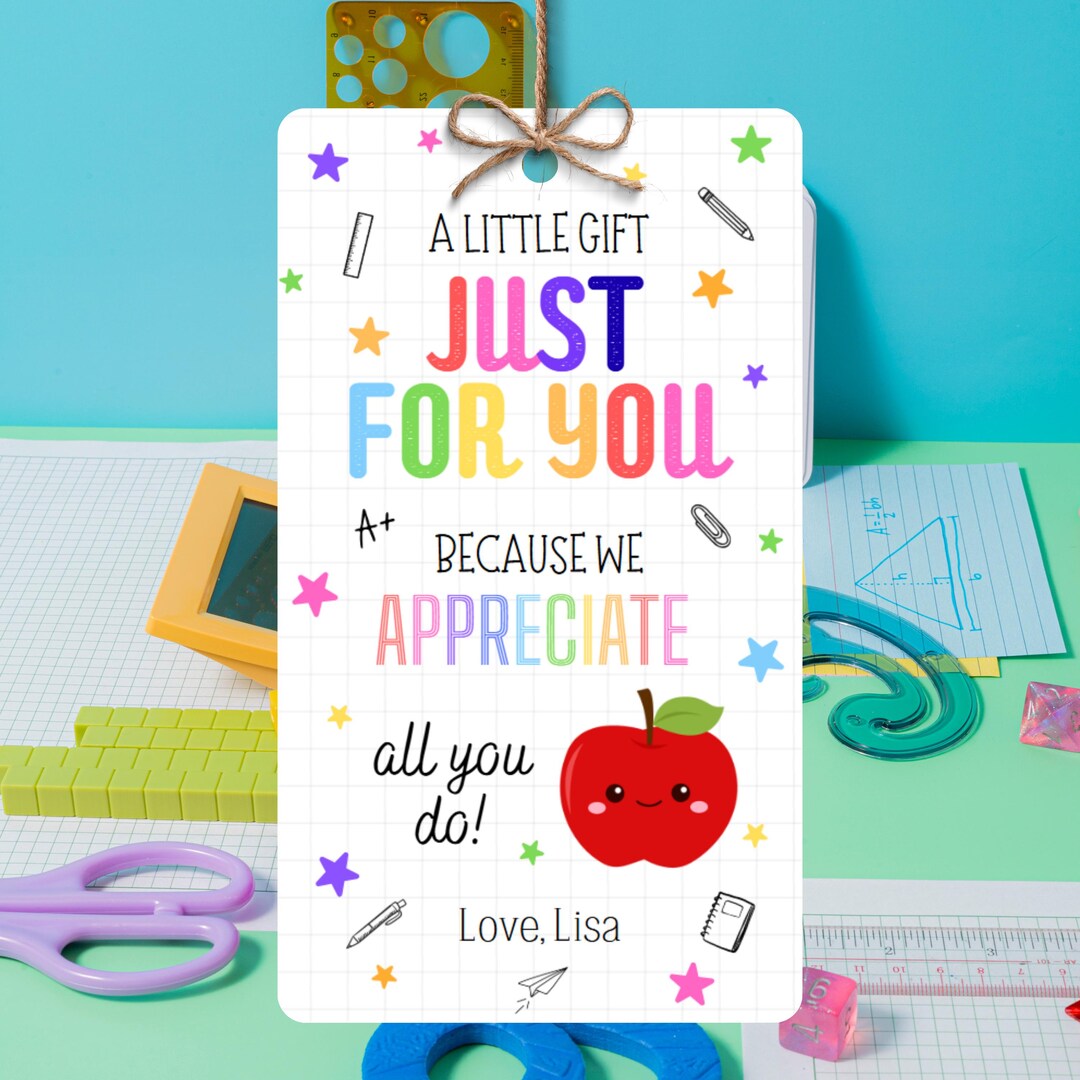 Colorful Teacher Appreciation Gift Tag, Just for You Printable ...