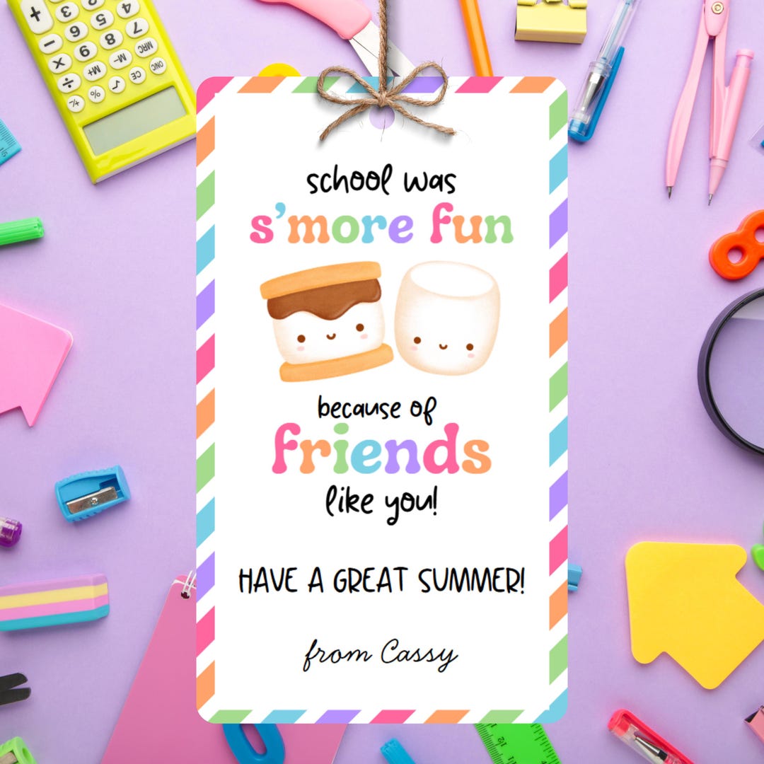S'mores Friendship Gift Tag, School Was S’more Fun Because of You ...