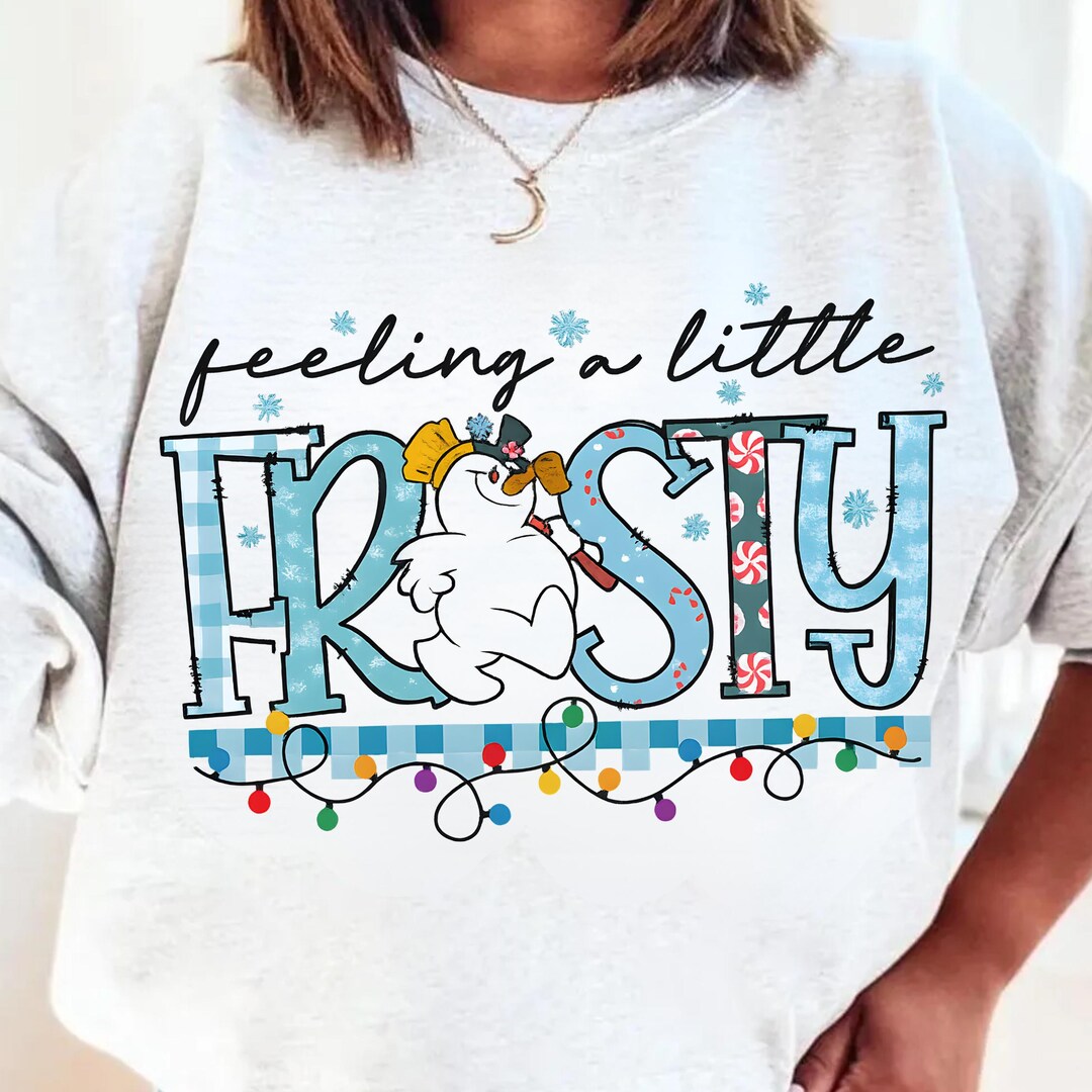 Feelin' a Little Frosty Png Sublimation Design Download, Merry ...