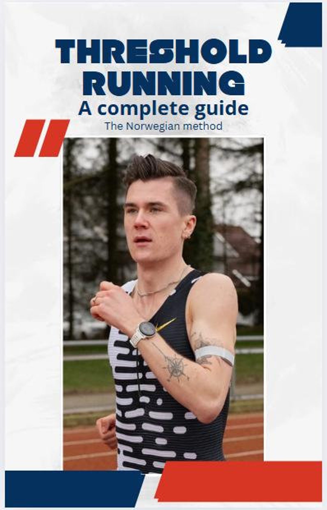 Threshold Running, A Complete Guide. the Norwegian Method. Training ...
